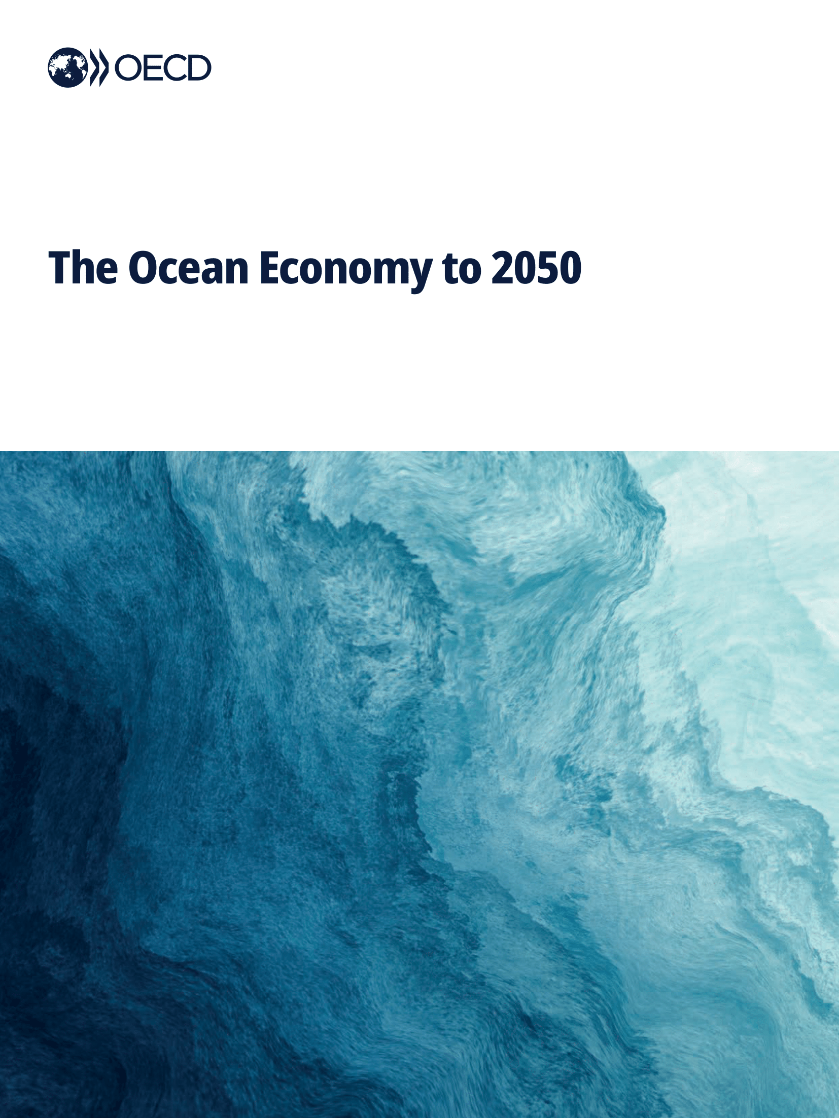 The Ocean Economy to 2050 - Ocean Decade